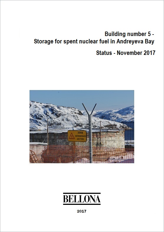 Building number 5 - Storage for spent nuclear fuel in Andreyeva Bay ...